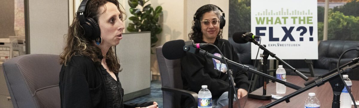 What the FLX Podcast - Explore Steuben